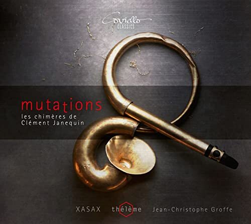 COV92011 Xasax, Theleme, Jean-Christophe Groffe Mutations: Les Chimères ...