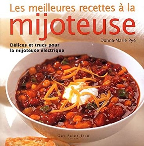 Les Meilleures Recettes à la Mijoteuse Donna-Marie Pye | eBay
