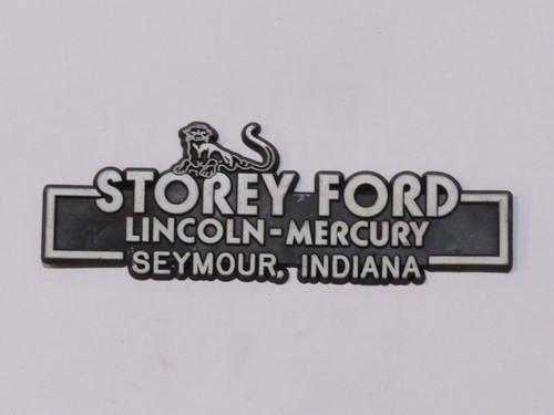 Vintage Storey Ford-LM Seymour indiana Plastic Dealer Badge Emblem Tag ...