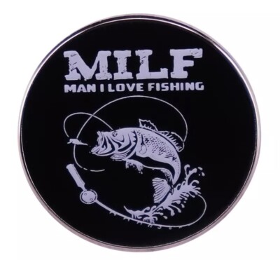 MILF Fishing Metal Pin Badge Carp Fly Lake Sea Accessory Lapel Brooch ...
