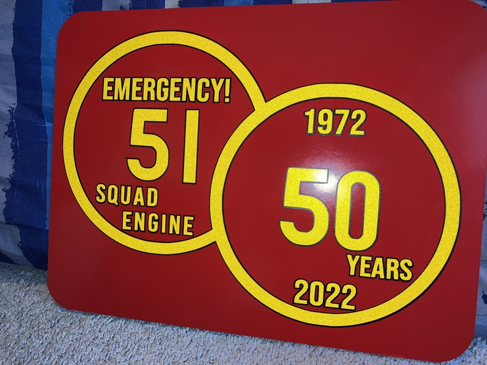 EMERGENCY! 50th Anniversary Reflective Handcrafted Sign Squad 51 Randy ...