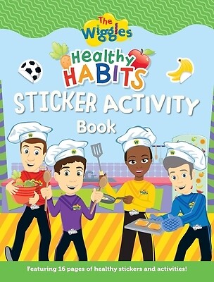 Healthy Habits Sticker Activity Book The Wiggles Paperback ...