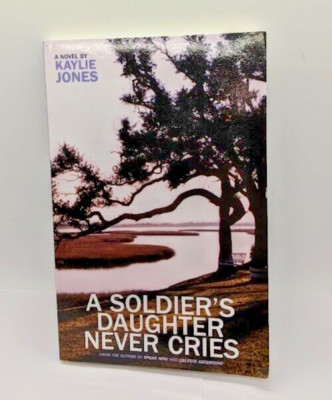 A Soldier's Daughter Never Cries - Kaylie Jones (Paperback, 1990 ...