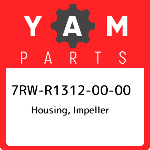 7RW-R1312-00-00 Yamaha Housing, impeller 7RWR13120000, New Genuine OEM ...