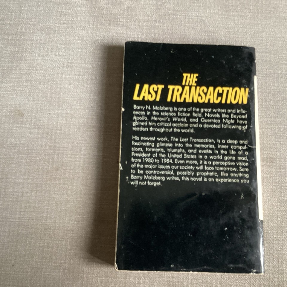 The Last Transaction Book By Barry N Malzberg Please Read Discription ...
