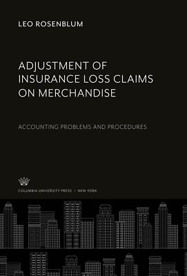 Adjustment of Insurance Loss Claims on Merchandise | Buch ...