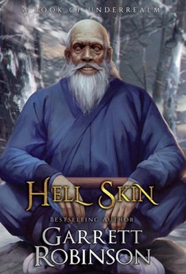 Hell Skin: A Book of Underrealm by Garrett Robinson (English) Hardcover Book 9781941076774 | eBay
