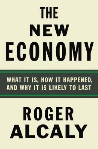 New Economy : What It Is, How It Happened, and Why It Is Likely to Last ...