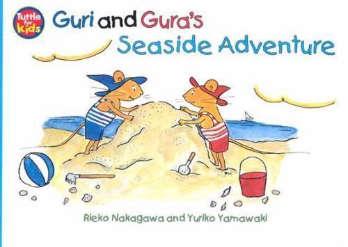 Guri and Gura's Seaside Adventure by Rieko Nakagawa (2003, Hardcover ...