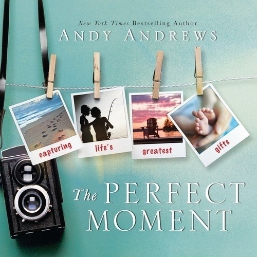 Andy Andrews The Perfect Moment (Hardback) 9781608102914| eBay