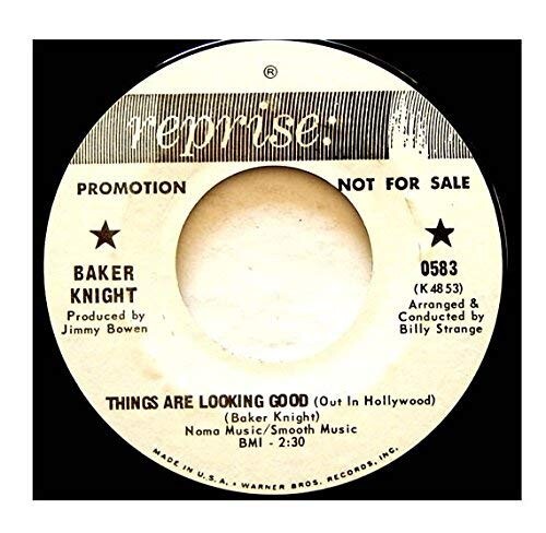 BAKER KNIGHT - Things Are Looking Good b/w Stick-To-It-Ivity - 7 ...