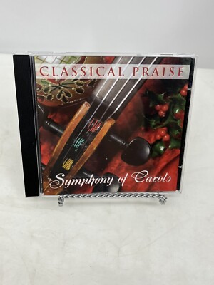 Classical Praise: Symphony of Carols (Cd, 2006) | eBay