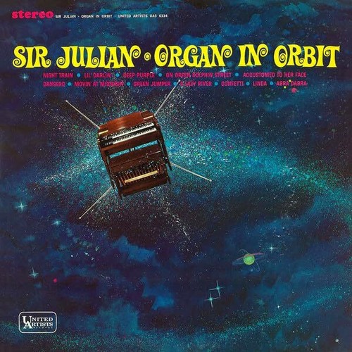 Sir Julian (Gould)-"Organ in Orbit" 1965 Original SPACE-AGE POP LP ...