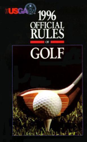 Official Rules of Golf, 1996 by USGA Staff (1995, Trade Paperback) for ...