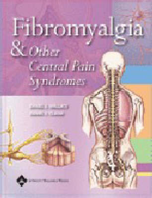 Fibromyalgia and Other Central Pain Syndromes by Daniel J. Wallace ...