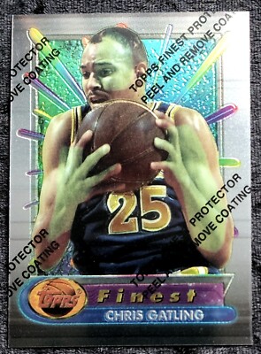 1994-95 TOPPS FINEST Chris Gatling #47 - MINT with PROTECTIVE COATING ...