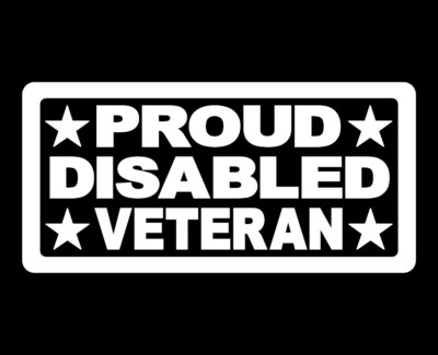 2 PROUD DISABLED VETERAN DECALS ARMY NAVY MILITARY TRUCK VAN MOTORCYCLE ...
