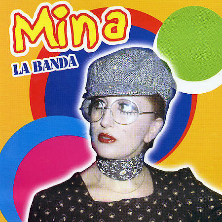 La Banda by Mina (Anna Maria Quaini) (CD, Feb-1998, Butt) for sale ...