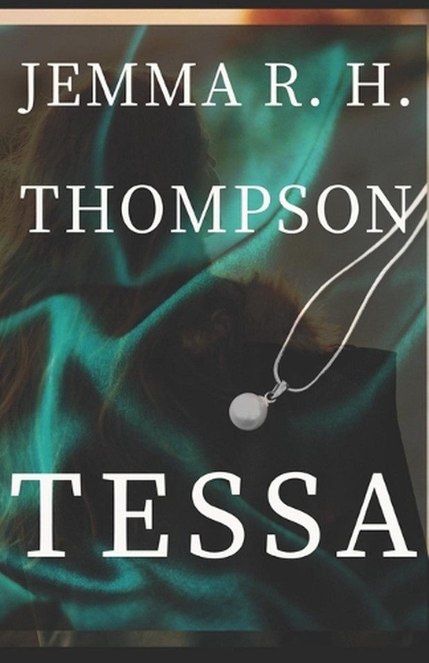 Tessa by Jemma R.H. Thompson Paperback Book | eBay