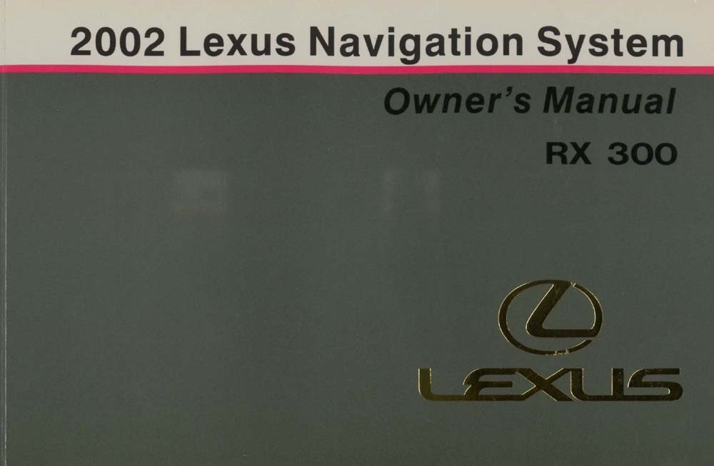 2002 Lexus RX 300 Navigation System Owners Manual | eBay