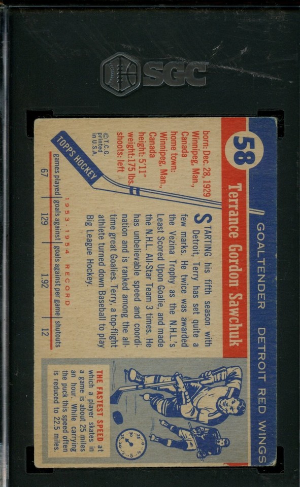 1954-55 TOPPS HOCKEY #58 TERRY SAWCHUK - SGC 4 VGEX - (SLOTH55)*SET ...