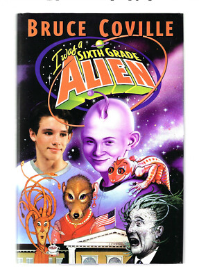 I Was A Sixth Grade Alien by Bruce Coville 1999 INSCRIBED Hardcover 1st ...