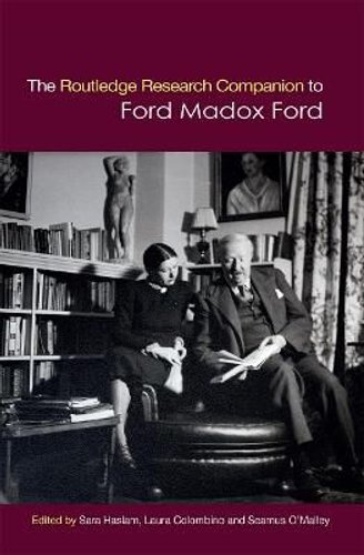 The Routledge Research Companion to Ford Madox Ford by Seamus O'Malley ...