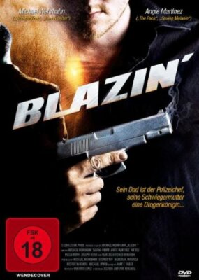 Blazin' ( Actionfilm ) - Fat Joe, Michael Wehrhahn, Sascha Knopf, Angie ...