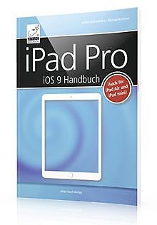 iPad Pro Handbuch (iOS 9) - für alle iPads mit iOS 9 gee... | Buch | Zustand gut | eBay.de