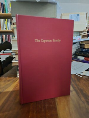 Bernard M. Caperton The Caperton Family (signed) | eBay