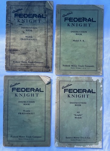 Lot of 4 1920's Federal Knight Motor Truck Owners Instruction Book ...
