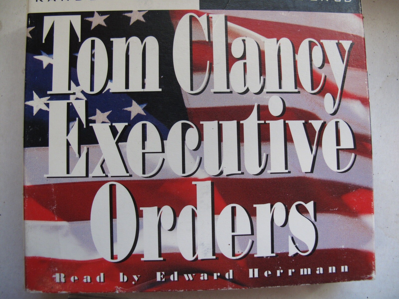 Tom Clancy - "Executive Orders" audio book CD - Read by Edward Hermann ...