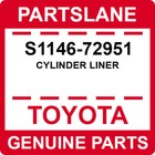 S1146-72951 Toyota OEM Genuine CYLINDER LINER | eBay