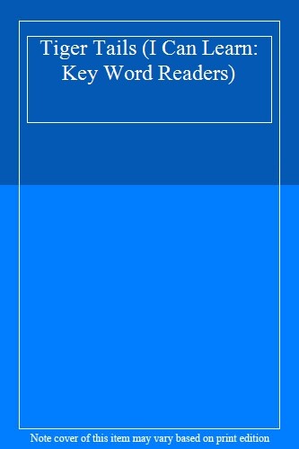 Tiger Tails (I Can Learn: Key Word Readers) | eBay Australia