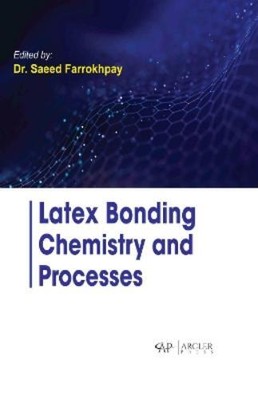 Saeed Farrokhpay Latex Bonding Chemistry and Processes (Relié) | eBay