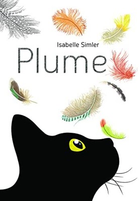 Plume by Simler, Isabelle Hardback Book The Fast Free Shipping ...