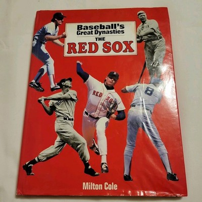 Baseball’s Great Dynasties The Red Sox by Milton Cole Hardcover 1983 | eBay