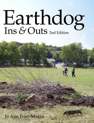Earthdog Ins and Outs : Guiding Natural Instincts for Success at ...