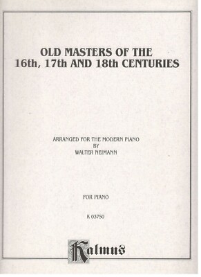 KALMUS Old Masters of the 16th, 17th and 18th Centuries MUSIC BOOK FOR ...