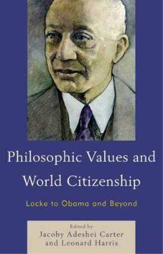 Leonard Harris Jacoby Adeshei Ca Philosophic Values and World Citizen ...