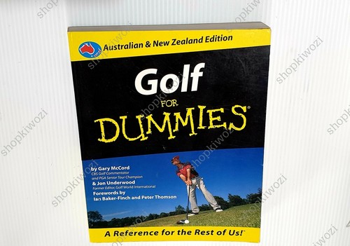 GOLF FOR DUMMIES : AUS & NZ EDITION : Jon Underwood Gary McCord : 417 ...