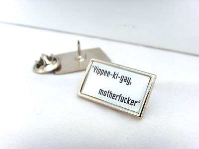DIE HARD JOHN McCLANE QUOTE "YIPEE-KI-YAY" LAPEL PIN BADGE TIE PIN GIFT ...