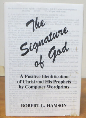 The Signature of God : A Positive Identification of Christ and His ...