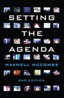 SETTING THE AGENDA: MASS MEDIA AND PUBLIC OPINION By Maxwell Mccombs ...