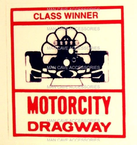 MOTORCITY DRAGWAY Class Winner Vinyl Decal Sticker 4207 | eBay