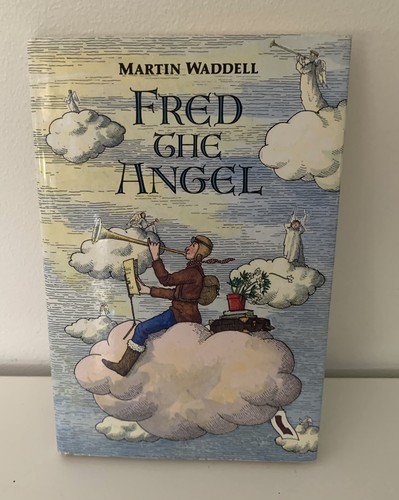 Fred the Angel, Martin Waddell ,1st Edition 1989 Hardcover & Dust ...