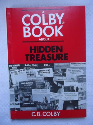 A COLBY BOOK ABOUT HIDDEN TREASURE BY C B COLBY HARDCOVER 1975 4TH ...