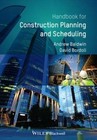 Handbook for Construction Planning and Scheduling by Andrew Baldwin ...