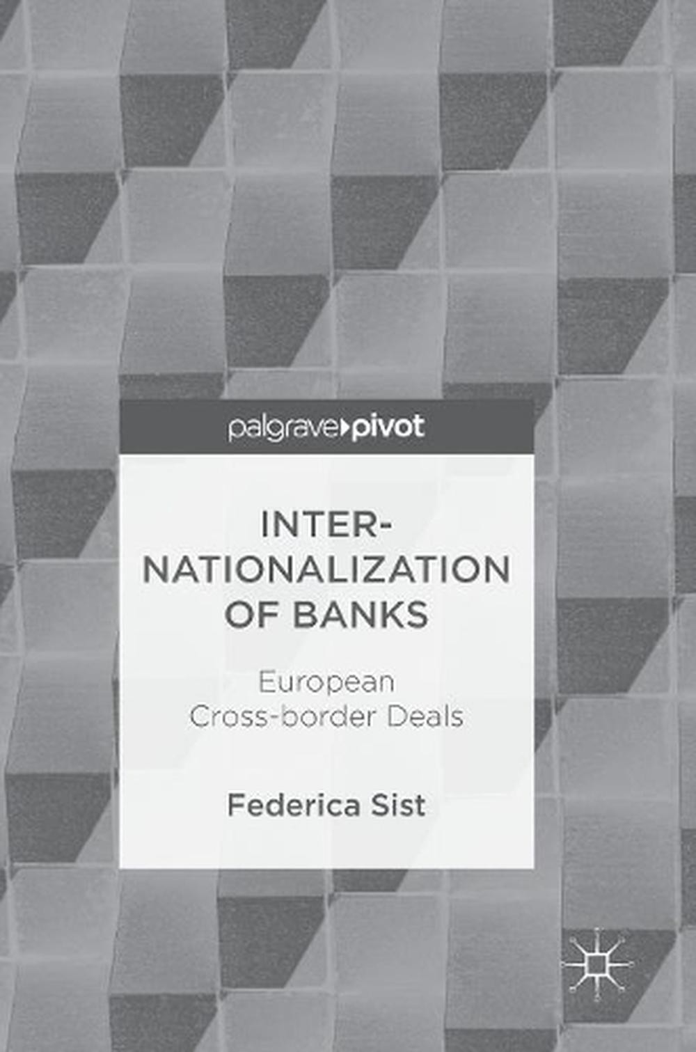 Internationalization of Banks: European Cross-border Deals by Federica ...