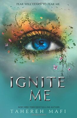 Ignite Me (Shatter Me) by Mafi, Tahereh Book The Fast Free Shipping ...